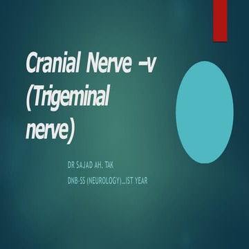 Anatomical Details Of Trigeminal Nerve With Clinical Correlates Pptx