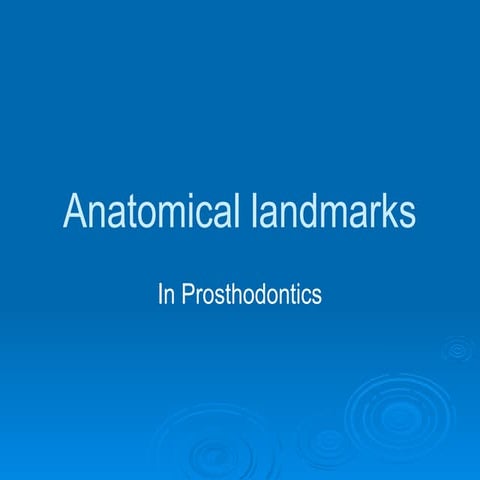 Anatomic Landmark in Prosthodontics.pptx