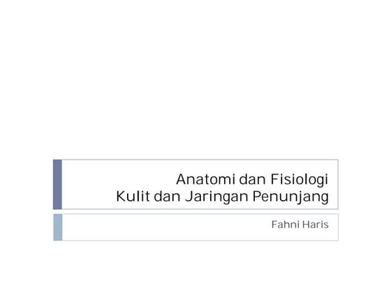 Struktur, fungsi, histologi sistem integumen | PPTX