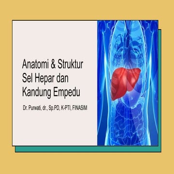 ANATOMI FISIOLOGI_ANATOMI HEPAR KANDUNG EMPEDU.pptx