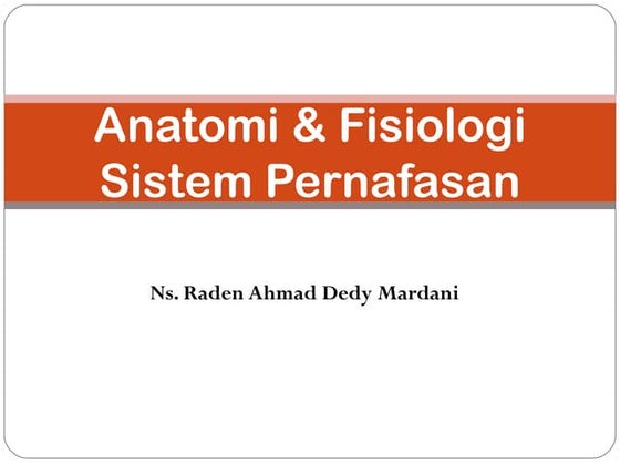Anatomi Fisiologi Manusia : Sistem Respirasi (Pernapasan) | PPT