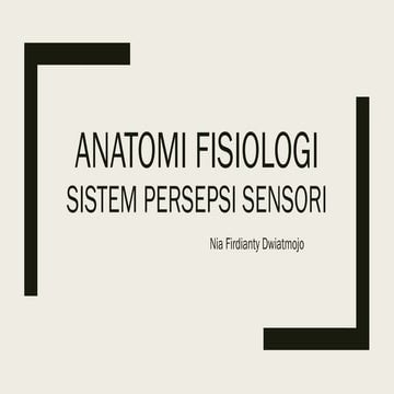 Anatomi fisiologi sistem persepsi sensori.pptx