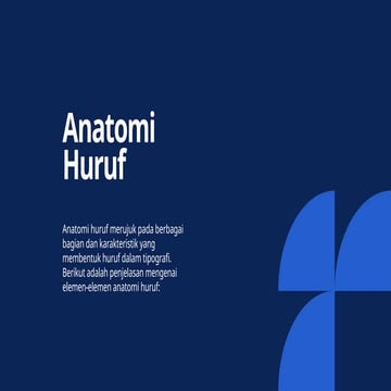 Anatomi huruf adalah studi tentang elemen struktural dan visual yang ...