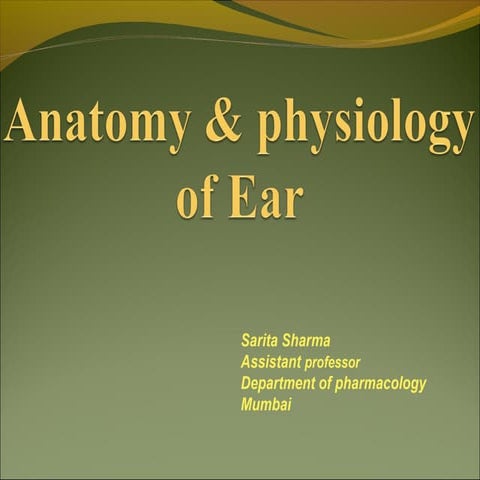 Anatomy and physiology of ear | PPT