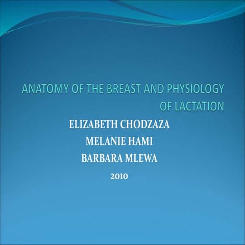 ANATOMY AND PHYSIOLOGY OF LACTATION.ppt | Pregnancy | Reproductive Health