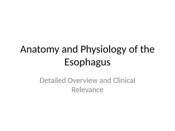 Esophagus | PPTX | Thyroid Disorders | Endocrine and Metabolic Diseases