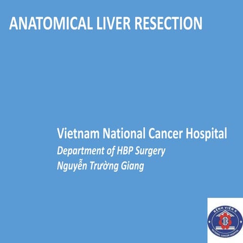 Anatomical Liver Resection Pptx
