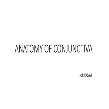 Anatomy of the conjunctiva | PPTX
