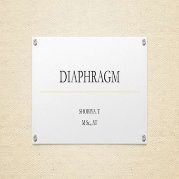 Anatomy of Diaphragm - a short notes for exams | PPTX