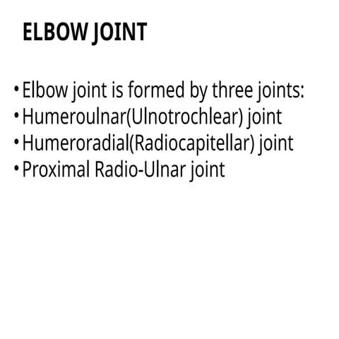 Anatomy of elbow joint | PPTX