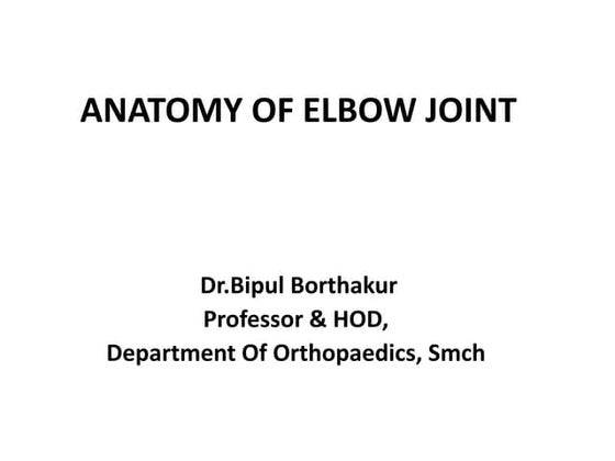 Elbow joint anatomy | PPT