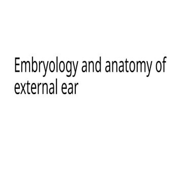 Anatomy of external ear.pptx information of ent | PPTX