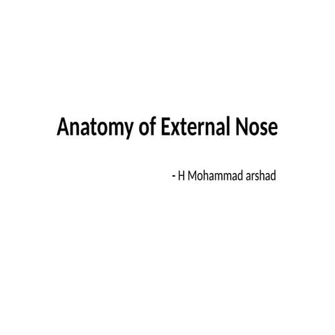Anatomy of External Nose and blood supply and nerve supply..pptx