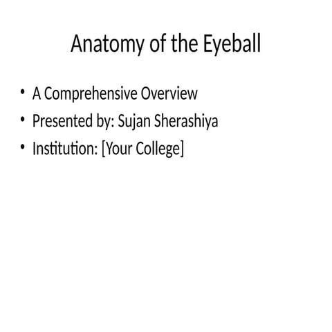 Anatomy_of_Eyeball_Presentation (1).pptx