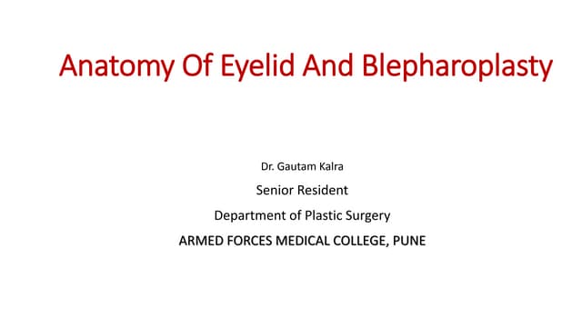 Blepharoplasty | PPTX | Eye and Vision Conditions | Diseases and Conditions