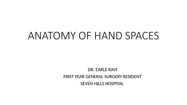 Spaces of Hand and Forearm | PPTX