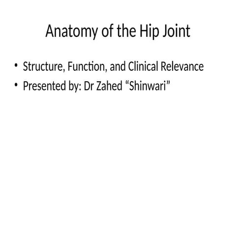 Anatomy_of_Hip_Joint ligaments teres_Detailed.pptx