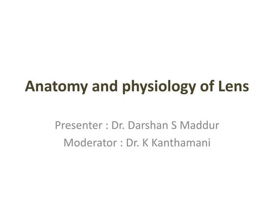 Anatomy of crystalline lens by Dr. Aayush Tandon | PPTX | Eye and ...