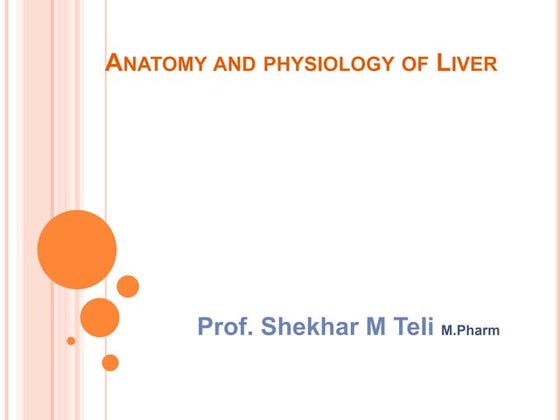Structure and functions of liver | PPTX