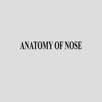 Nose and nasal cavity anatomy | PPTX