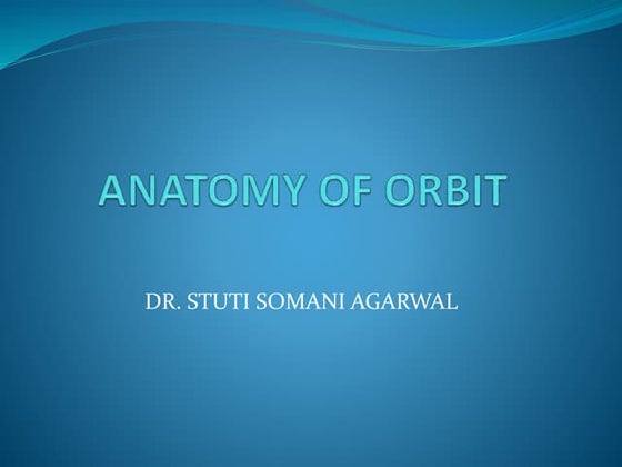 Anatomy of orbital cavity | PPT