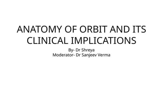 Anatomy of orbital cavity | PPT