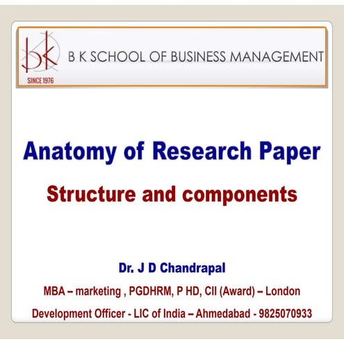 Anatomy of Research Paper - Structure and components - Dr J D ...