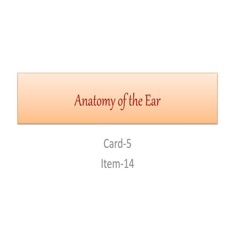 Anatomy of the ear | PPTX