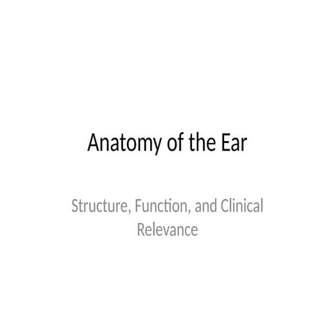Anatomy_of_the_Ear.pptx ppt of anatomy of ear | PPTX