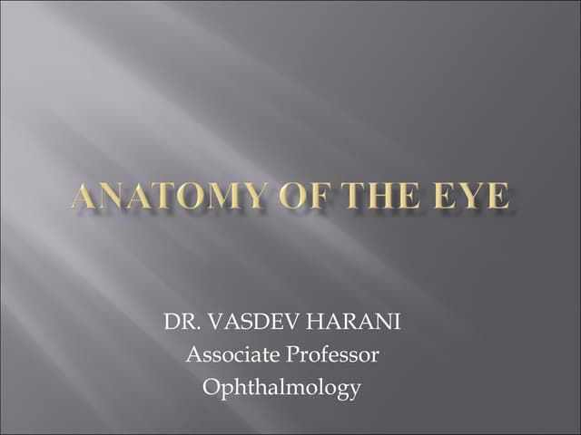 Eye Ball Anatomy | PPTX