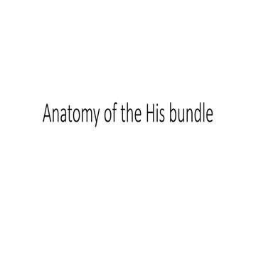 Anatomy of the his bundle | PPTX