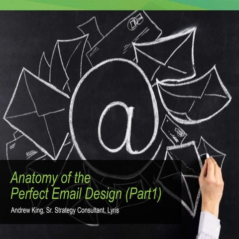 Anatomy of the Perfect Email Design (Part 1) - Where Are Your Email ...