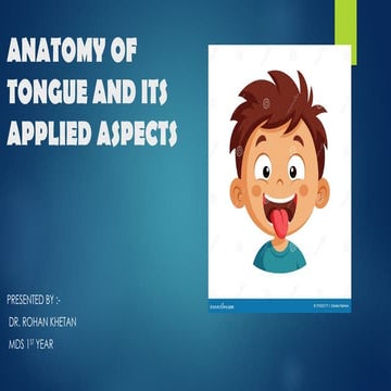 Anatomy of tongue & its applied aspects | PPTX