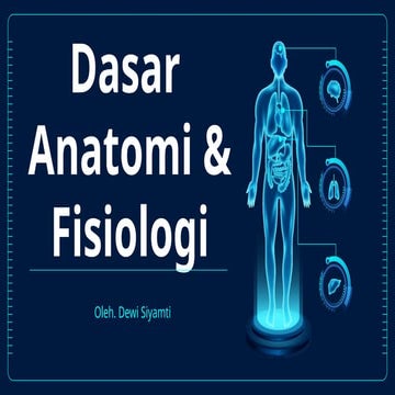 konsep anatomi fisiologi dasar pada manusia | PPTX
