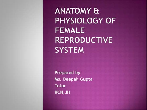 Female reproductive system | PPT | Pregnancy | Reproductive Health