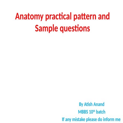 Anatomy Practical pattern and sample question1953827618.ppsx