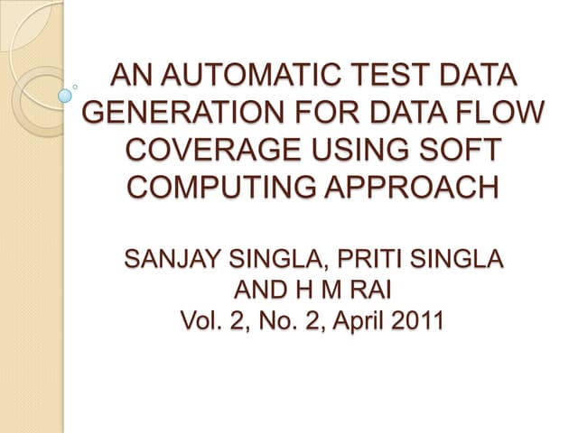 An Automatic Test Data Generation For Data Flow Ppt