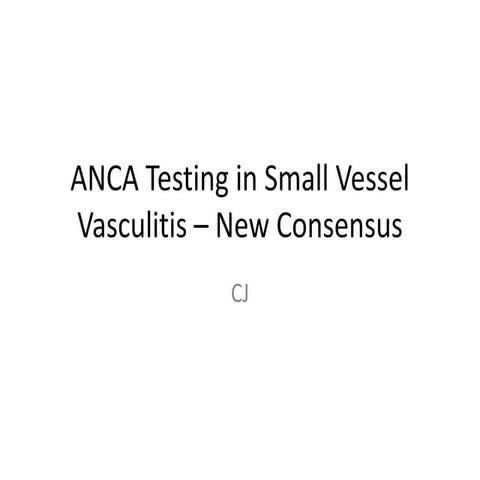 Anca testing in small vessel vasculitis | PPTX