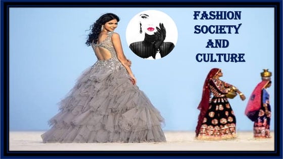 FASHION AND ITS IMPACT ON SOCIAL CHANGE | PPT