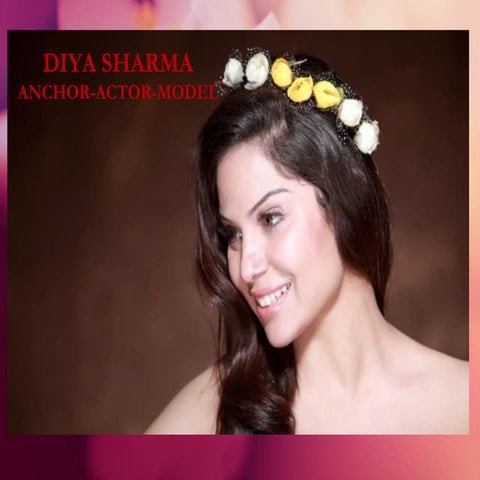 Diya Sharma-anchoring Profile | PPT