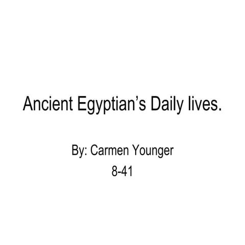 Daily Life Of Ancient Egypt | PPT