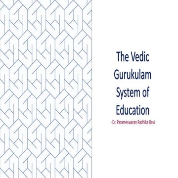 Ancient Indian Gurukul Education System | PPTX