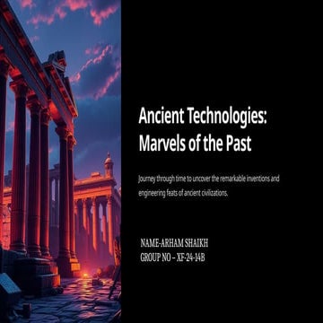 Ancient-Technologies-Marvels-of-the-Past (3).pptx