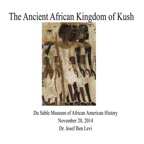 Ancient African Kingdom of Kush | PPTX
