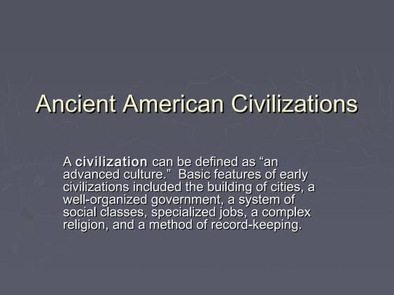 The 7 characteristics of a civilization | PPT