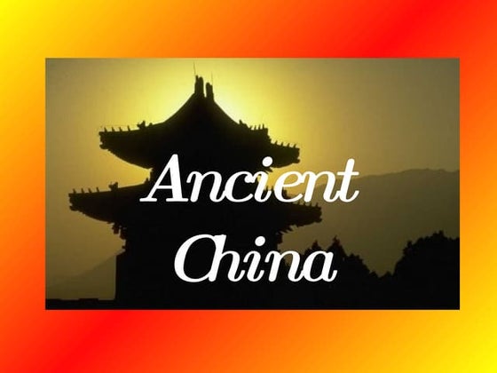 Ancient china huang he civilizations | PPTX