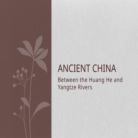 Ancient China powerpoint civ and geography.pptx