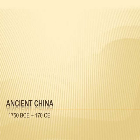 Ancient china notes | PPTX
