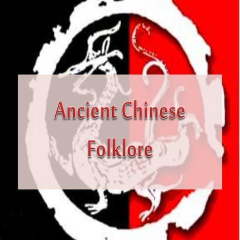Ancient chinese folklore | PPSX