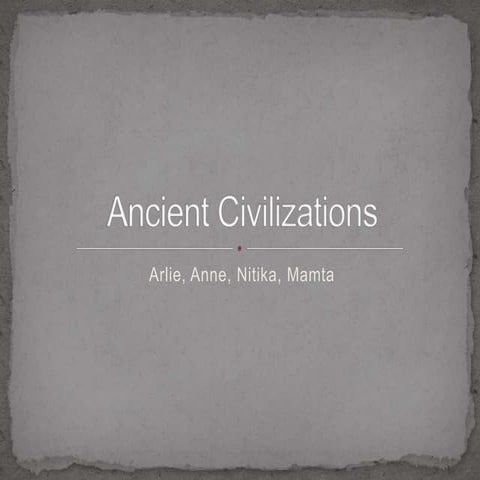 Ancient civilizations | PPT